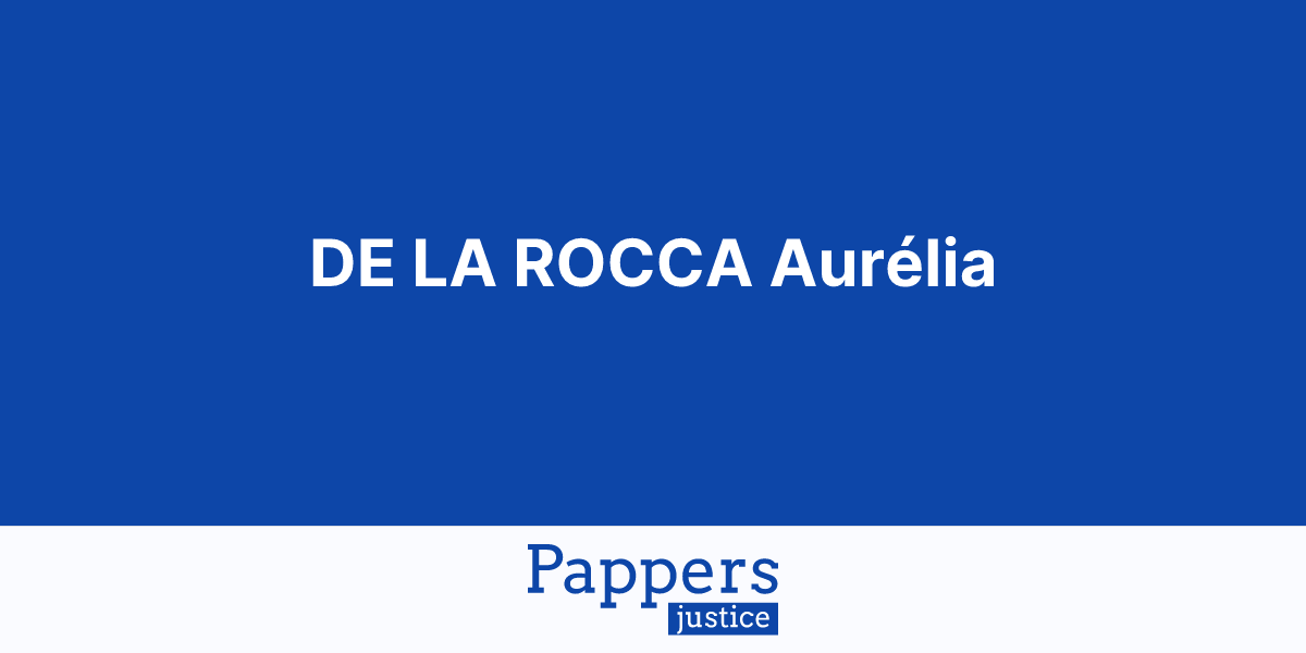 Maître DE LA ROCCA Aurélia | Avocat Poitiers (86000) | Pappers Justice ...