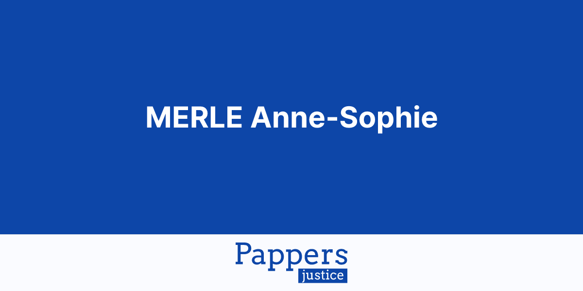Maître MERLE Anne-Sophie | Avocat Paris (75017) | Pappers Justice