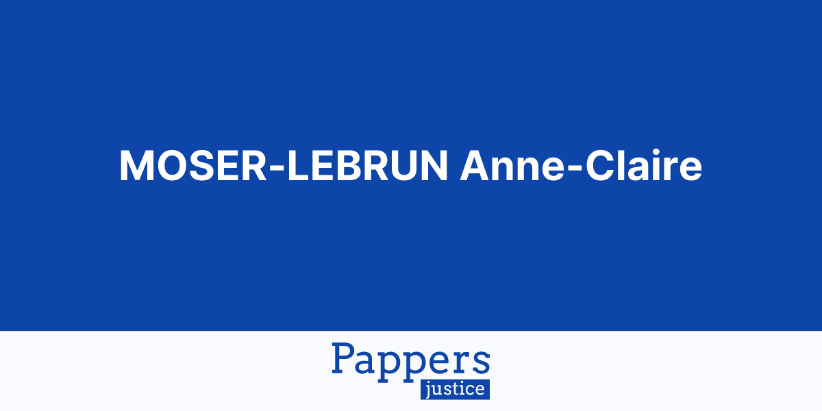 Maître MOSER-LEBRUN Anne-Claire | Avocat Reims (51100) | Pappers ...