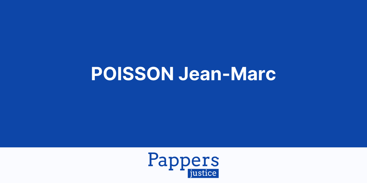 Maître POISSON Jean-Marc | Avocat Lyon (69002) | Pappers Justice ...
