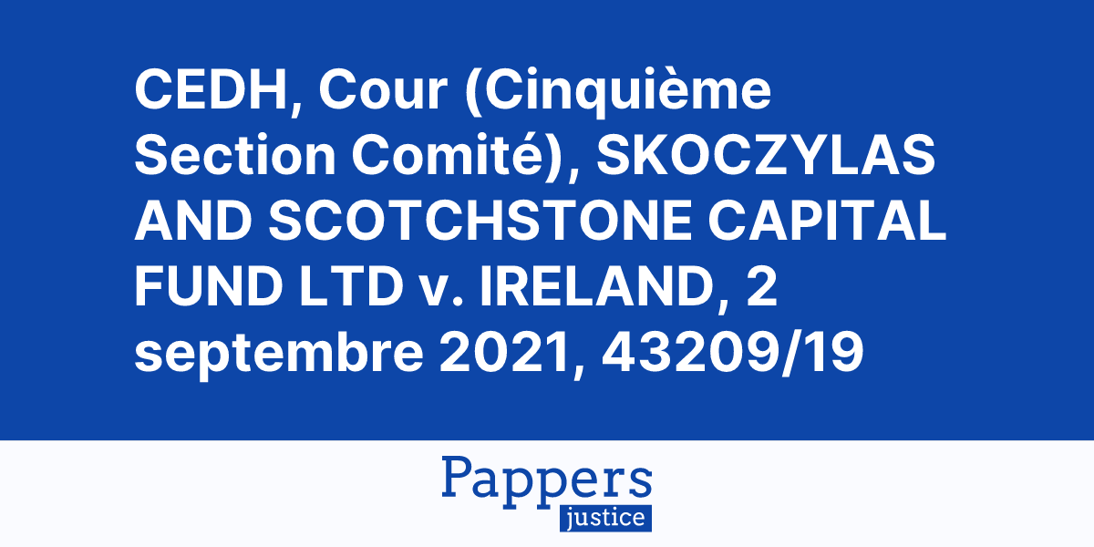 CEDH, Cour (Cinquième Section Comité), SKOCZYLAS AND SCOTCHSTONE ...
