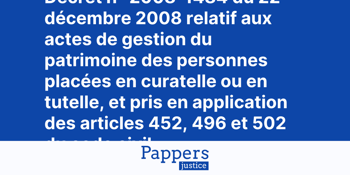 Décret n° 2008-1484 du 22 décembre 2008 relatif aux actes de gestion du ...