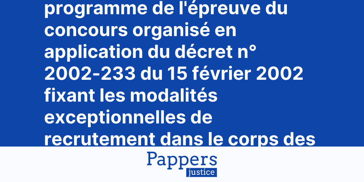 Arrêté du 2 avril 2002 fixant les règles d'organisation générale, la nature et le programme de l ...